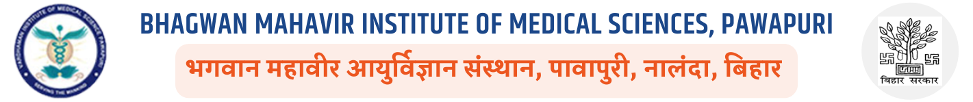BHAGWAN MAHAVIR INSTITUTE OF MEDICAL SCIENCES – PAWAPURI, NALANDA, BIHAR